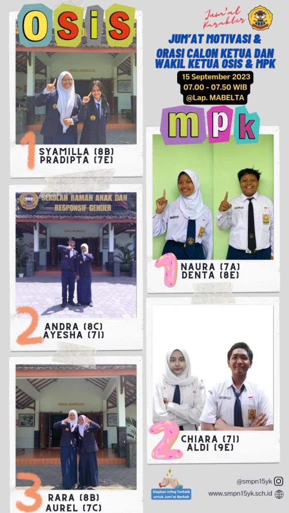 ORASI CALON KETUA & WAKIL KETUA OSIS DAN MPK PERIODE 2023/2024 – SMP Negeri 15 Yogyakarta